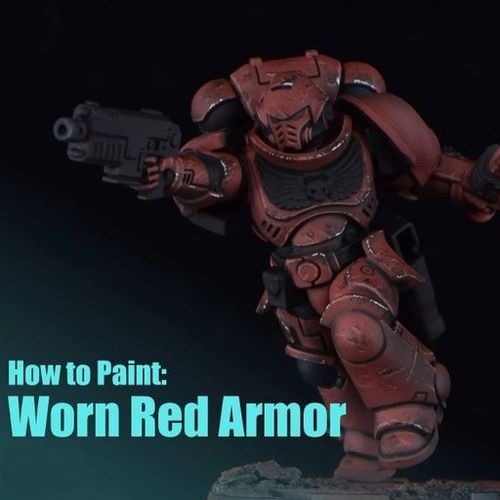 Tabletop Archive | Tabletop Archive | Tutorial - Worn Red Armo